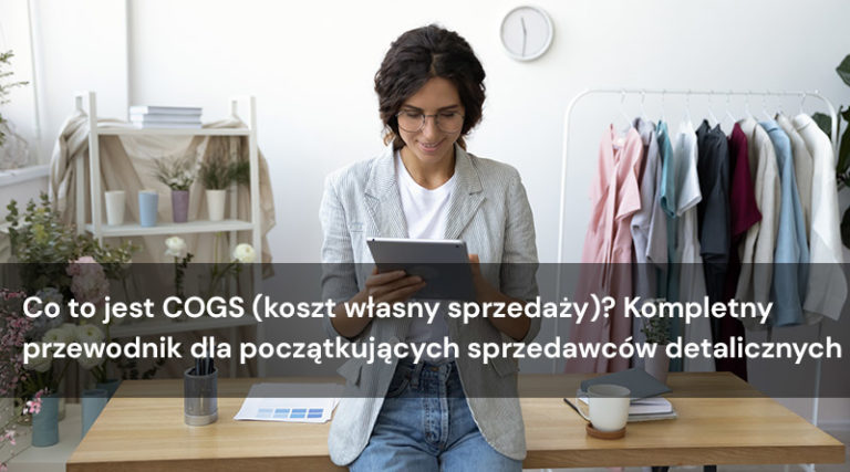 Co to jest COGS (koszt własny sprzedaży)? Kompletny przewodnik dla ...